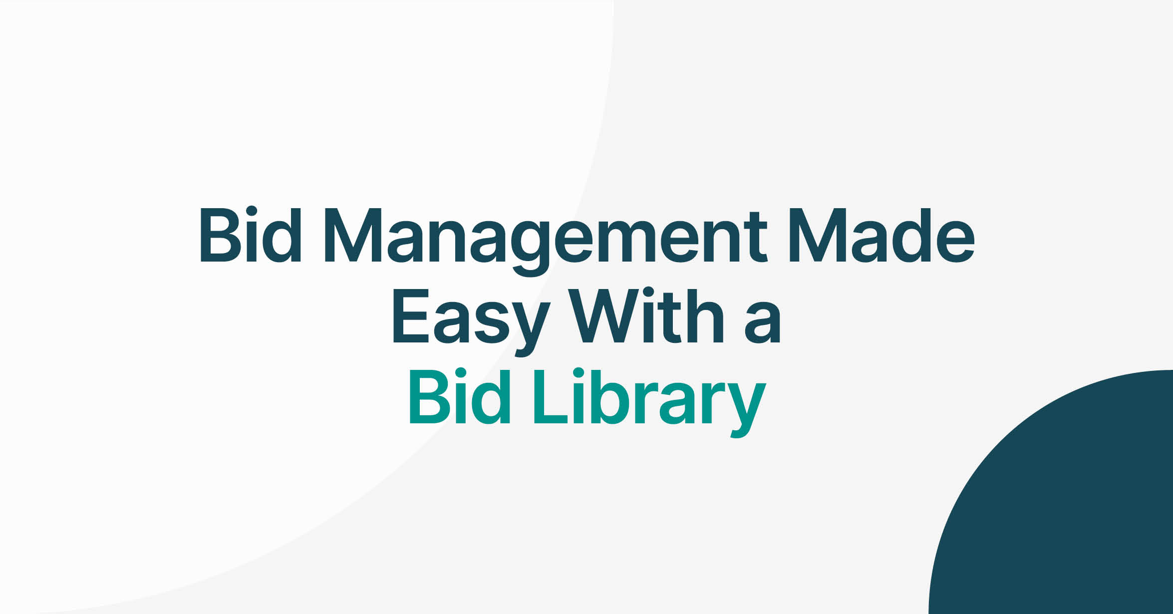 Bid Management Made Easy with a Bid Library | Tips | Tender VLE
