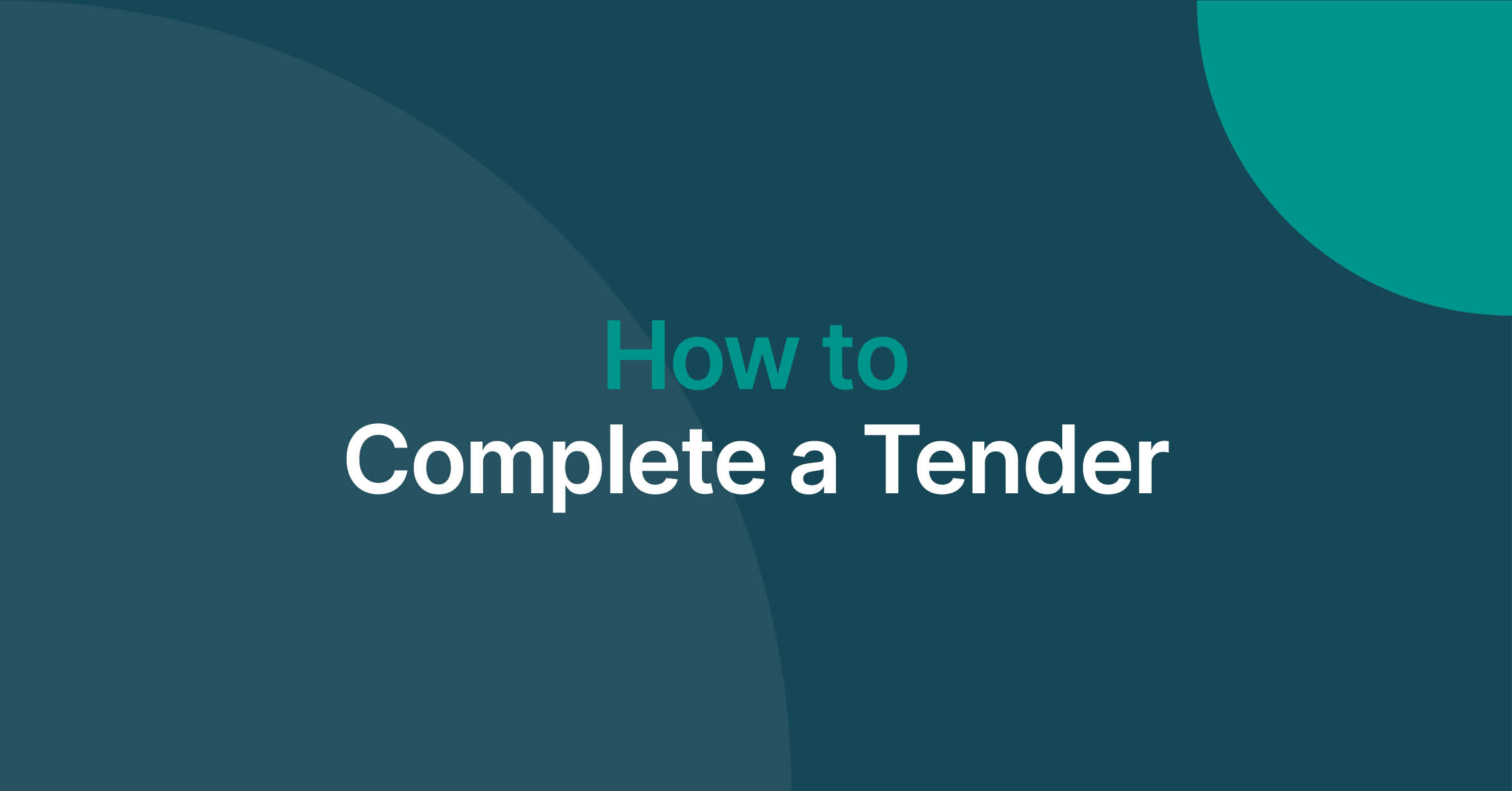 How to Complete a Tender and Win Your Next Contract