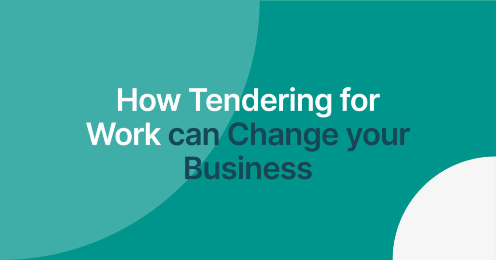 What is a tender contract and why you should be trying to win it?