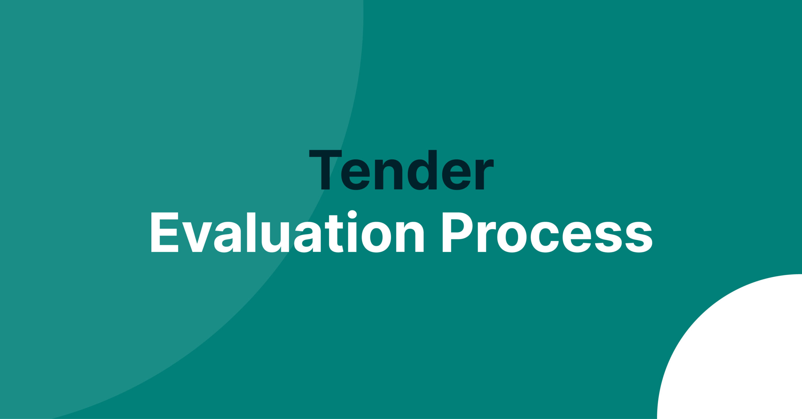 What You Need to Know About the Tender Evaluation Process - Tender VLE