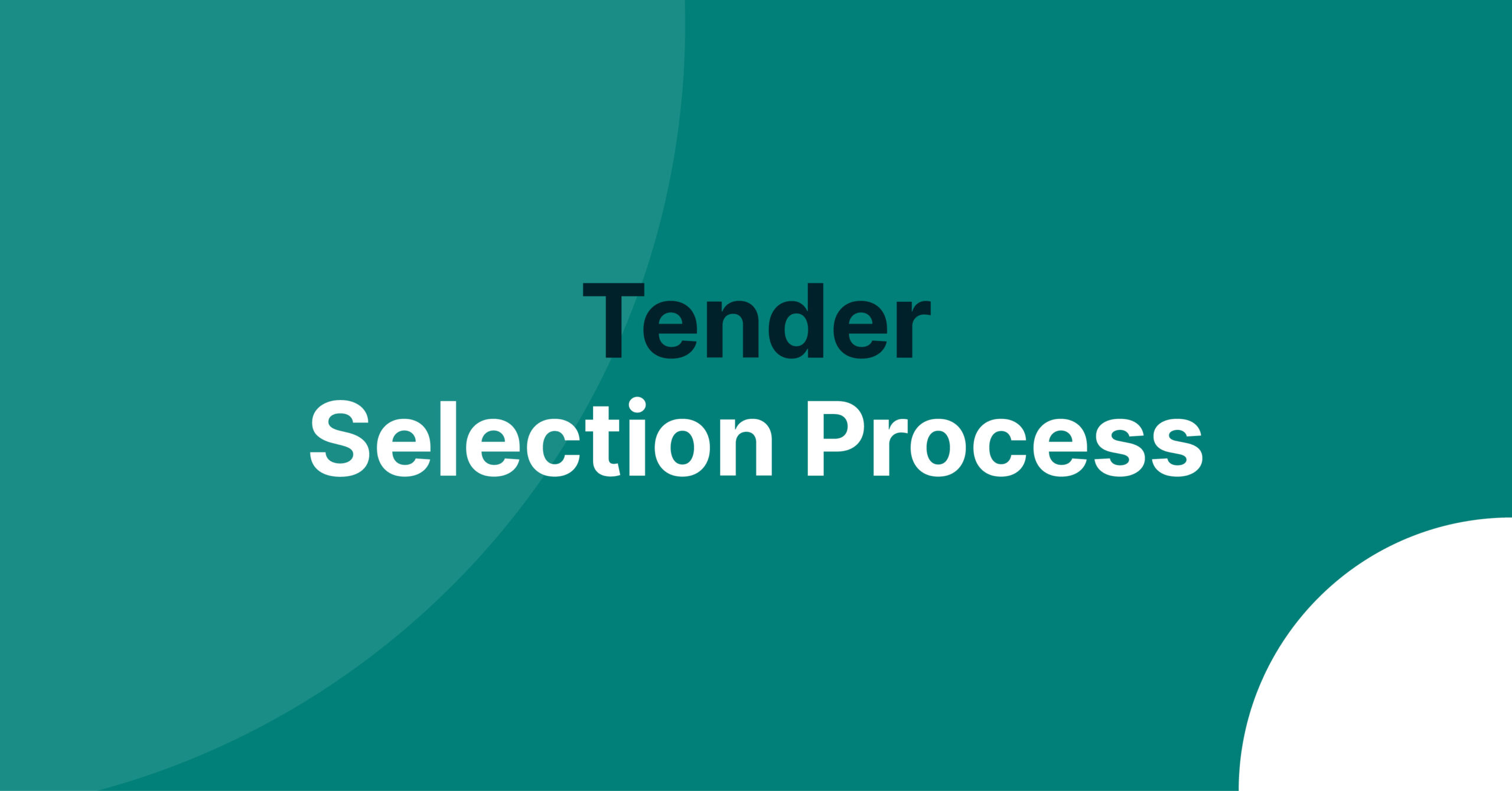 Have Success with Tendering: Understanding the Tender Selection Process - Tender VLE